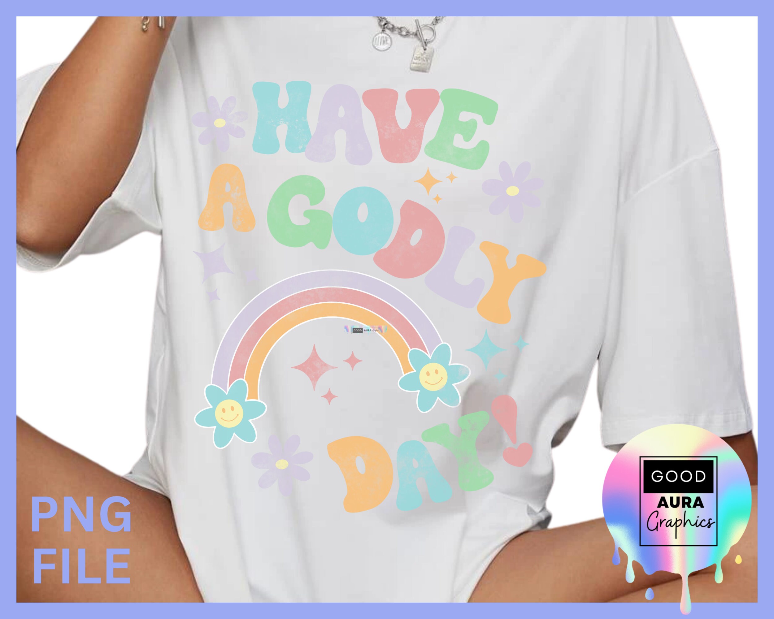 Have A Godly Day SVG PNG Jesus Sublimation Trendy Christian Shirt ...