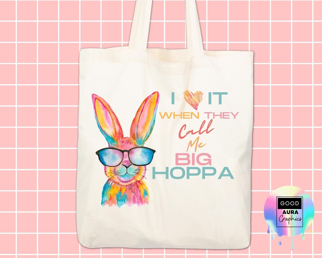 Tie Dye Big Hoppa Sublimation PNG Funny Easter Download Tshirt Design ...