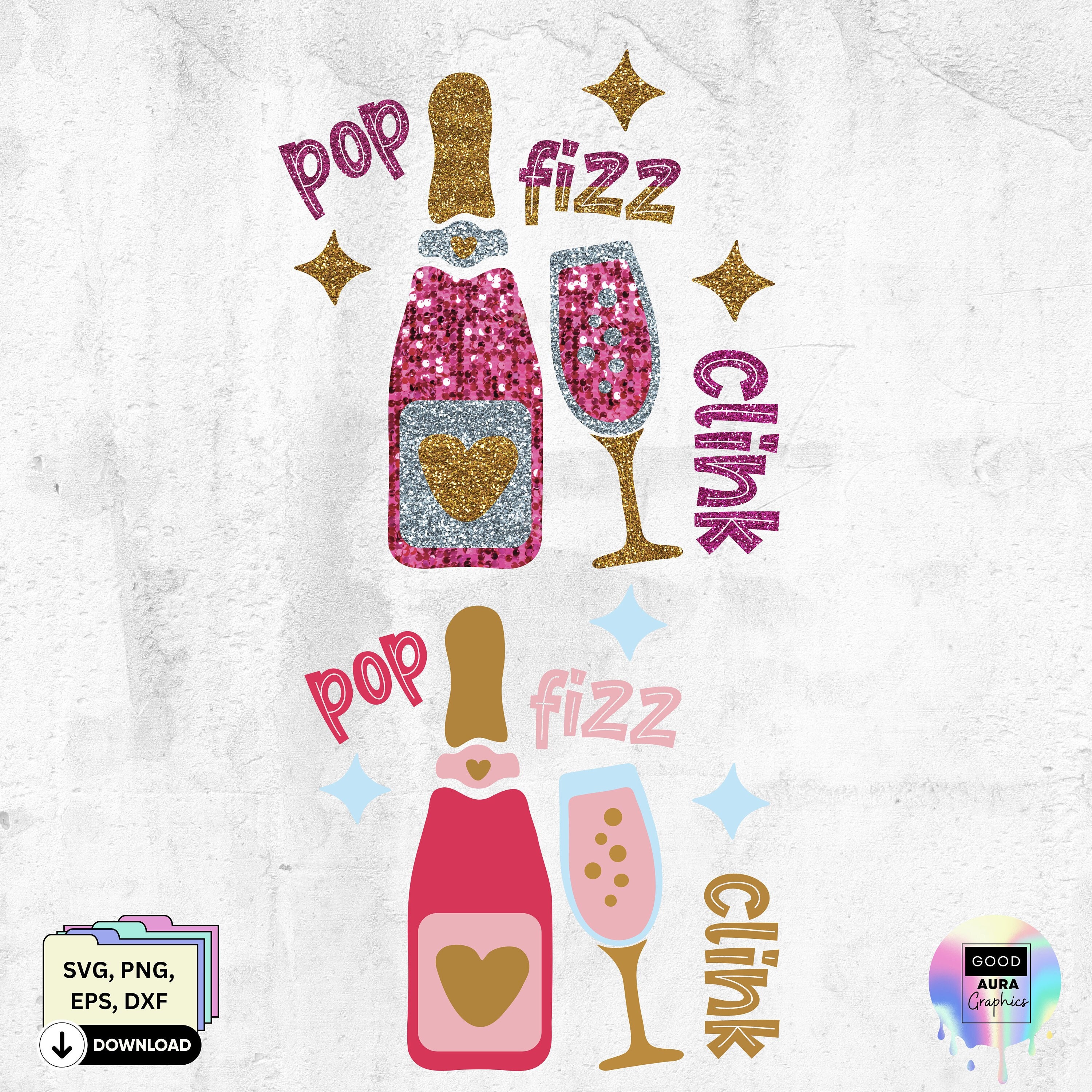 Pop Clank Fizz NYE Glitter SVG PNG Trendy Sparkly Wine Champaigne New ...