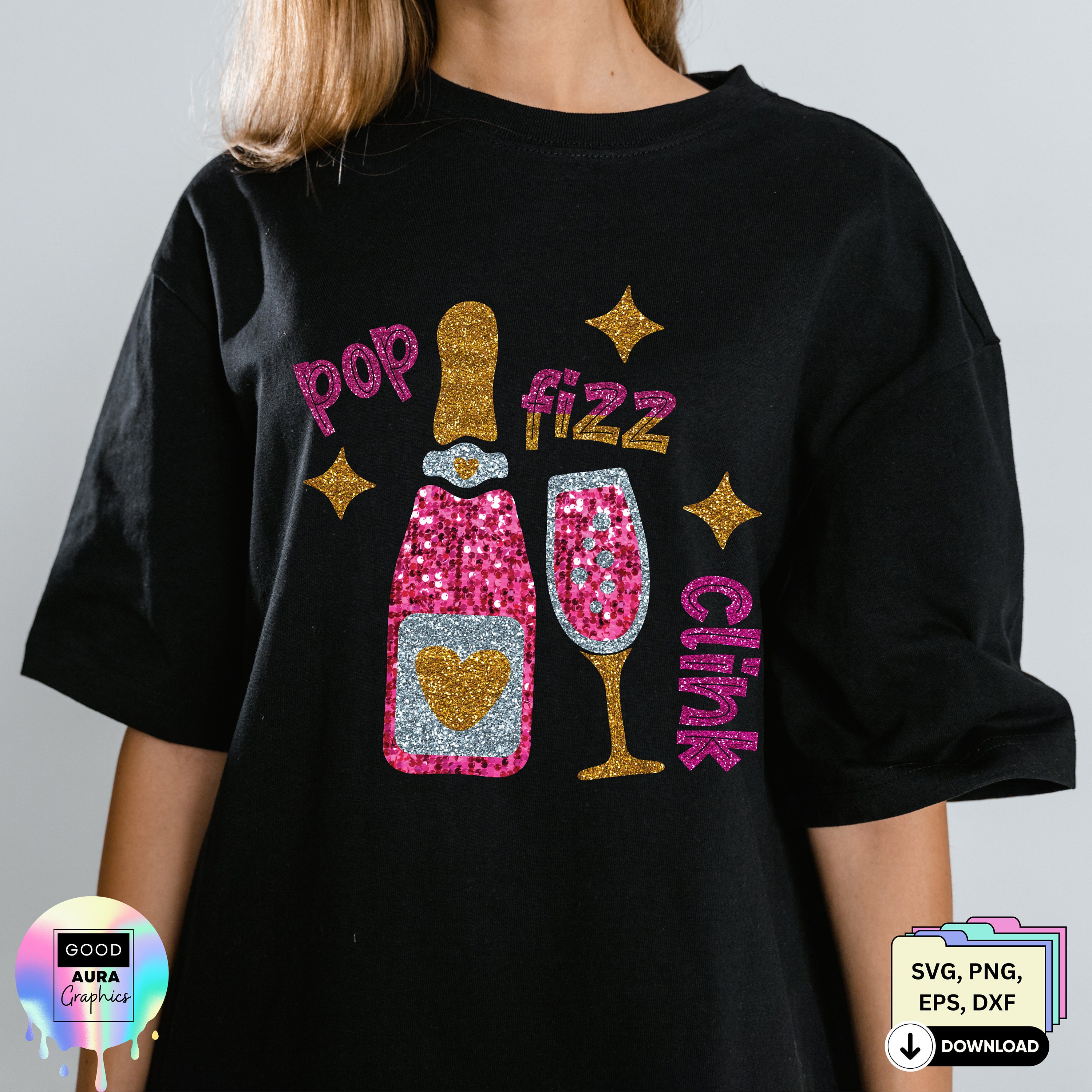 Pop Clank Fizz NYE Glitter SVG PNG Trendy Sparkly Wine Champaigne New ...