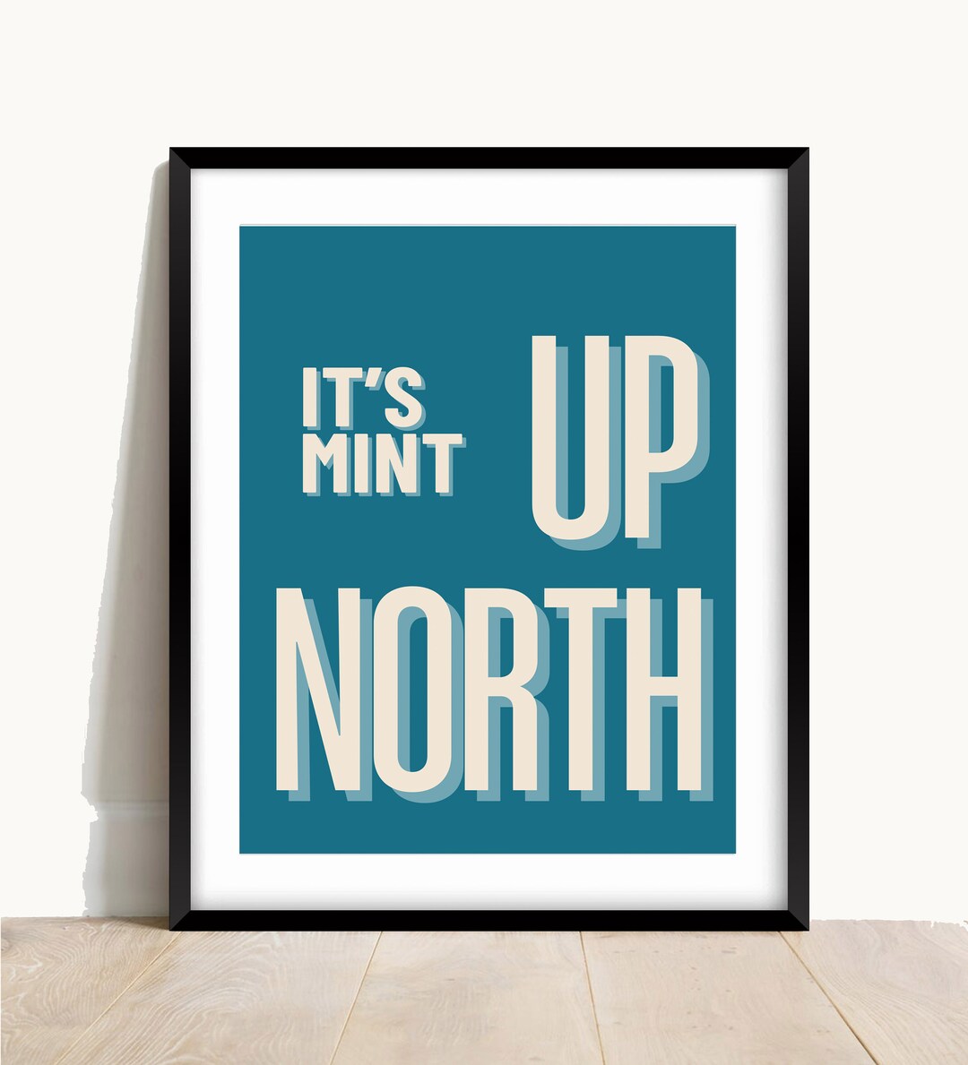 It's Mint up North Wall Art Print: Northern Quote Typography - Etsy UK