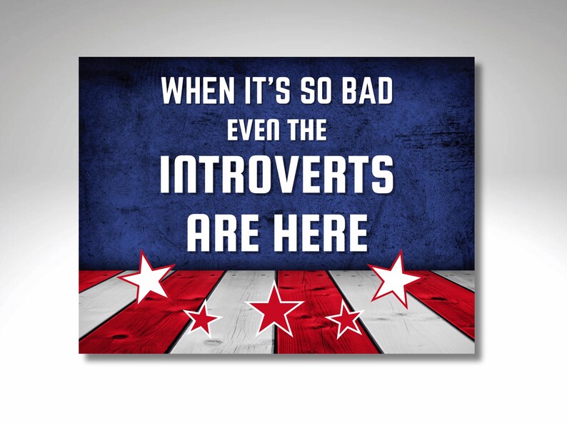 Ready to Print, Introverts Are Here Protest Sign, Digital Download, May ...