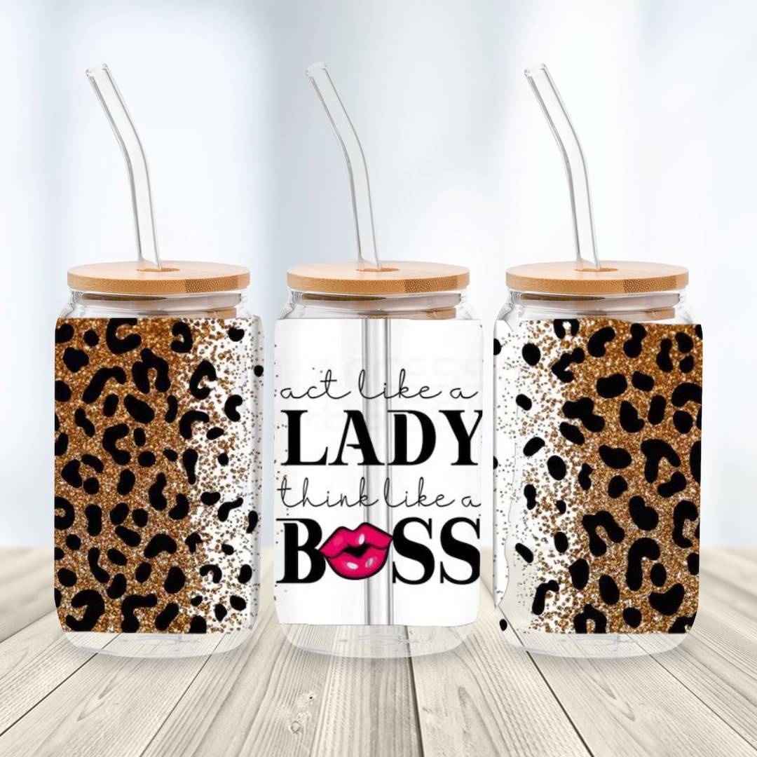 UV DTF 16 Oz Act Like A Lady Cup Wrap | No Heat Needed | Permanent ...