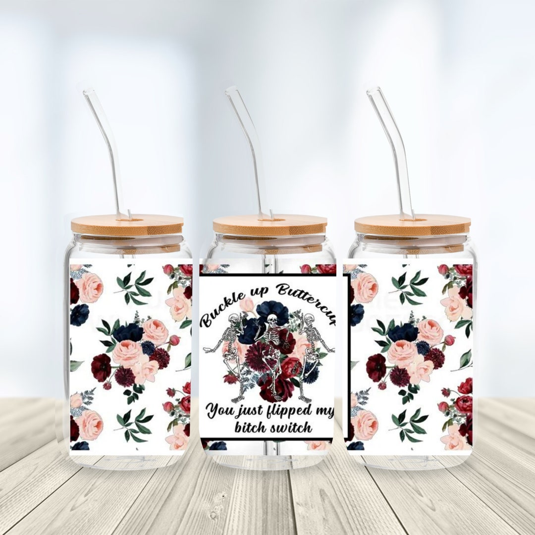 UV DTF Buckle up Buttercup|no Heat Needed|permanent Adhesive|waterproof ...