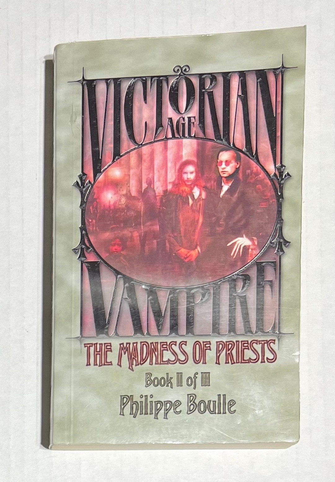 The Madness of Priests, Victorian Age Vampire, Book 2 of 3, World of ...