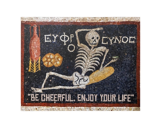 Cheerful Skeleton Ancient Mosaic Printable, Enjoy Your Life Archaeology ...
