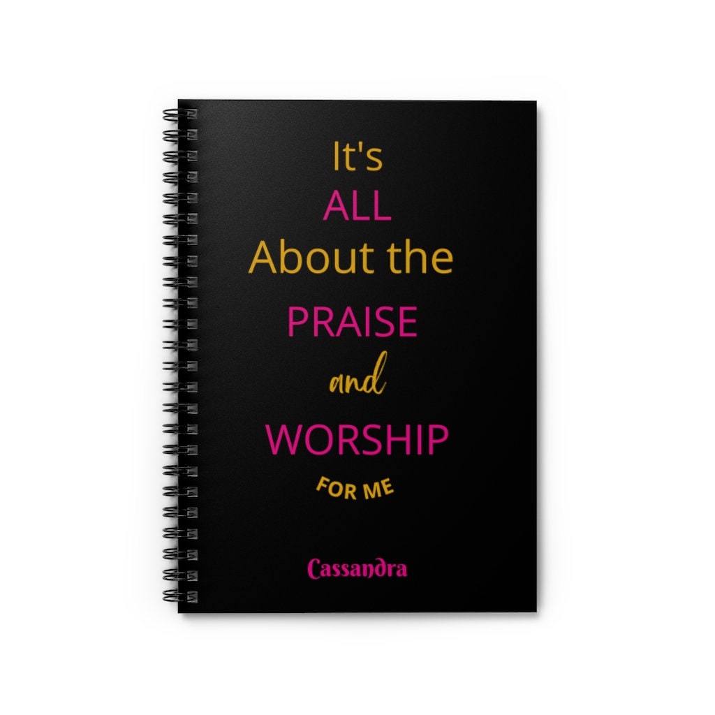 It's All About the Praise and Worship, Praise Him, Praise Journal ...