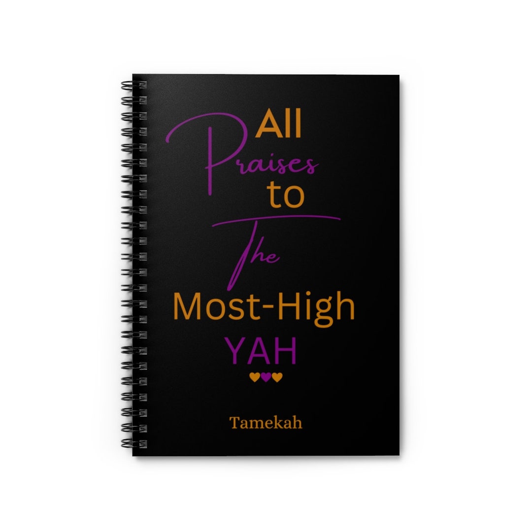 Praises to the Most High Yah, Custom Notebook, Haleluyah, APTTMH ...