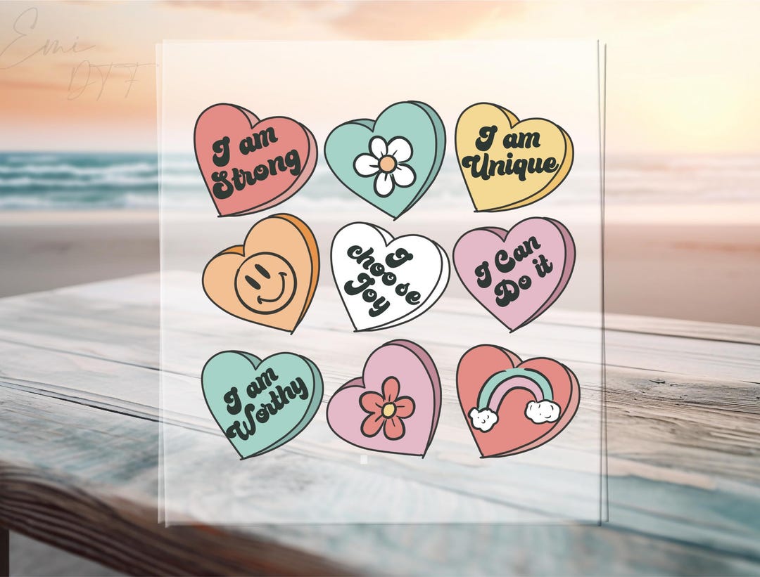 Positive Affirmations Dtf Transfer, Candy Heart Ready to Press Design ...