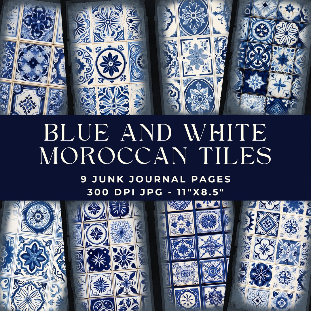 Moroccan Tiles Junk Journal Pages, Junk Journal Kit, Blue and White ...