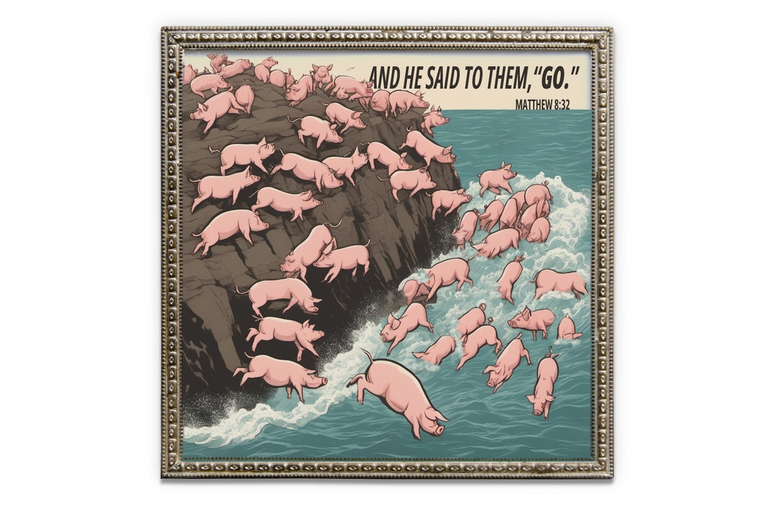 Matthew 8:32, Jesus Cast Demons in Pigs, Bible Poster, Sermon Graphic ...