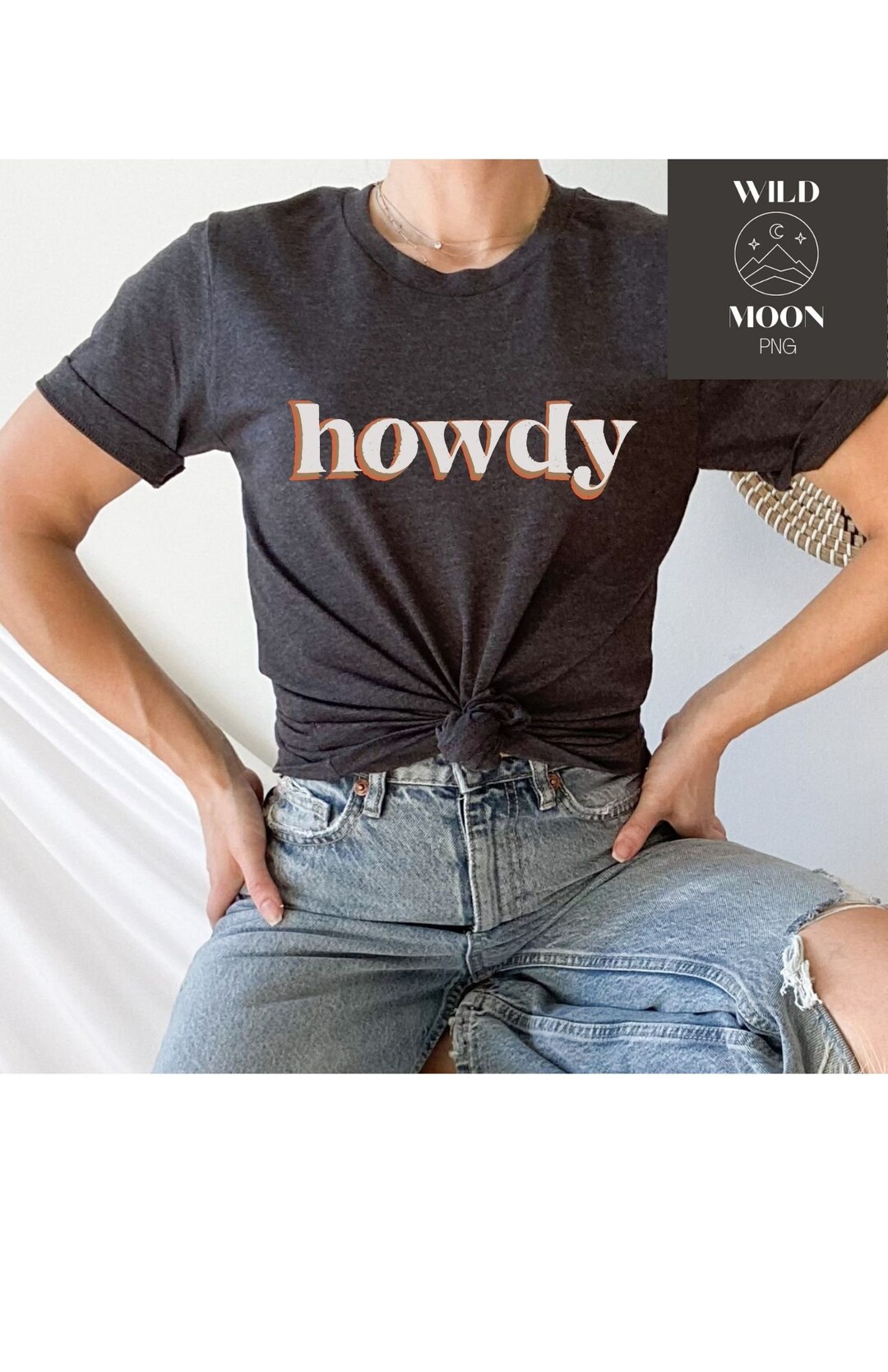 Howdy PNG Design File Western Png, T Shirt Design Retro Vintage Faded T ...