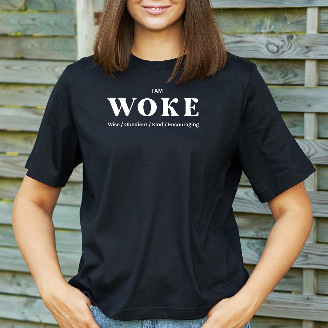 Woke T-shirt, Cristian Shirt, Positive Mindset, Encouraging Shirt ...