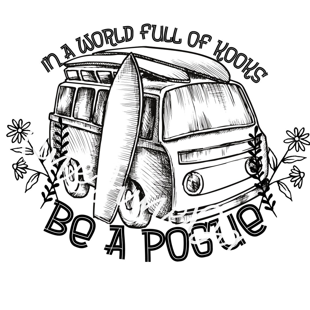 In a World Full of Kooks Be a Pogue, Outer Banks PNG for Sublimate ...