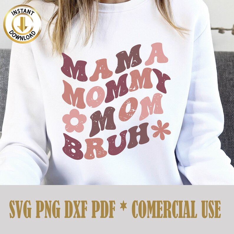 Mama Mommy Mom Bruh Svg Cut File Funny Mom Sublimation Etsy