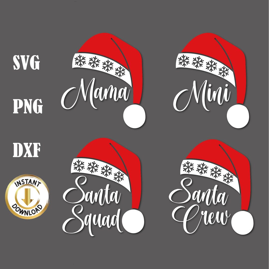 Santa Mama Mini Svg Png Dxf, Santa Sqad Svg Png, Santa Crew Svg Png Dxf ...
