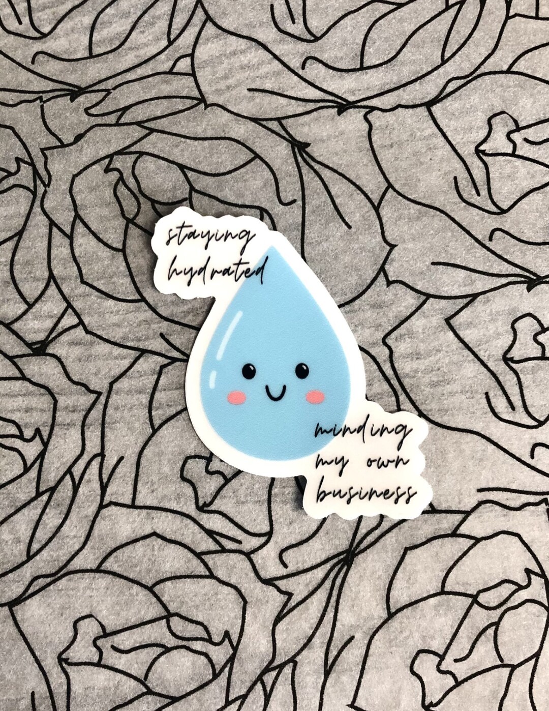 Stay Hydrated Sticker, Premium Vinyl Sticker for Water Bottle, Laptop ...