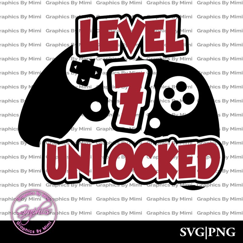 Level 7 Unlocked Svg - Etsy