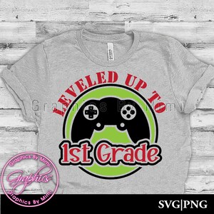 Leveled up 1st Svg, 1st Grade Svg, Leveled up 1st Png, 1st Grade Png ...
