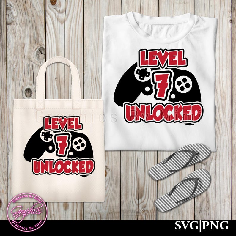 Level 7 Unlocked Svg, 7th Birthday Svg, Level Unlocked Png, 7th ...