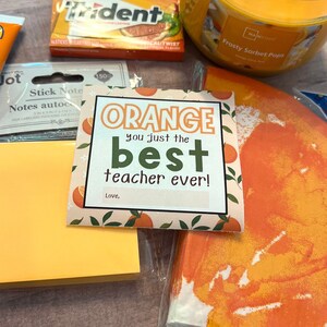End of Year Thank You Gift Tag, Orange You the Best Teacher Gift Tag ...