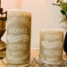 Home Sweet Home Pillar Candles 6 and 4 Inches Tall With Vanilla Latte ...