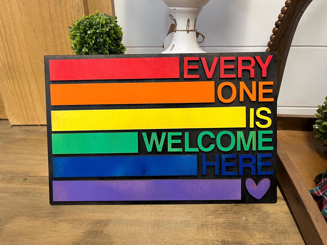 Everyone is Welcome Sign, Pride Sign, Home Decor, Rainbow Decor - Etsy