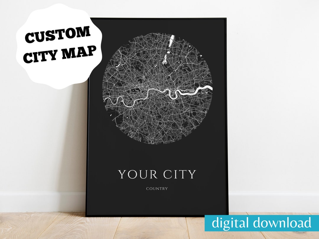 Digital Download Custom City Map Print | City Map Download | Digital ...
