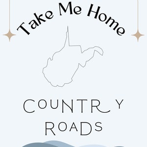 Country Roads Poster Digital Download, 18x24 Poster, WVU - Etsy