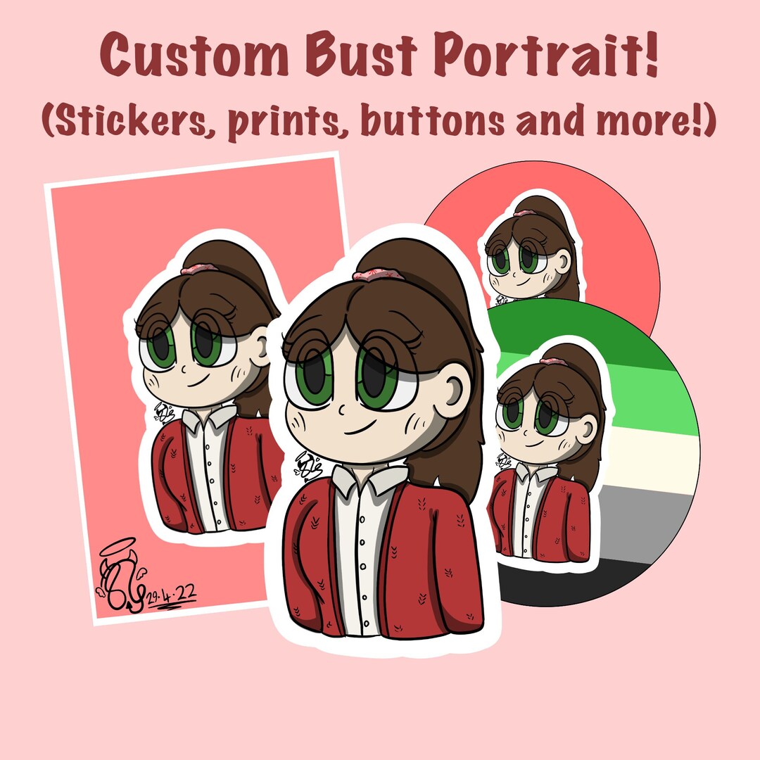 Custom Bust Commission Stickers Prints Buttons and More - Etsy