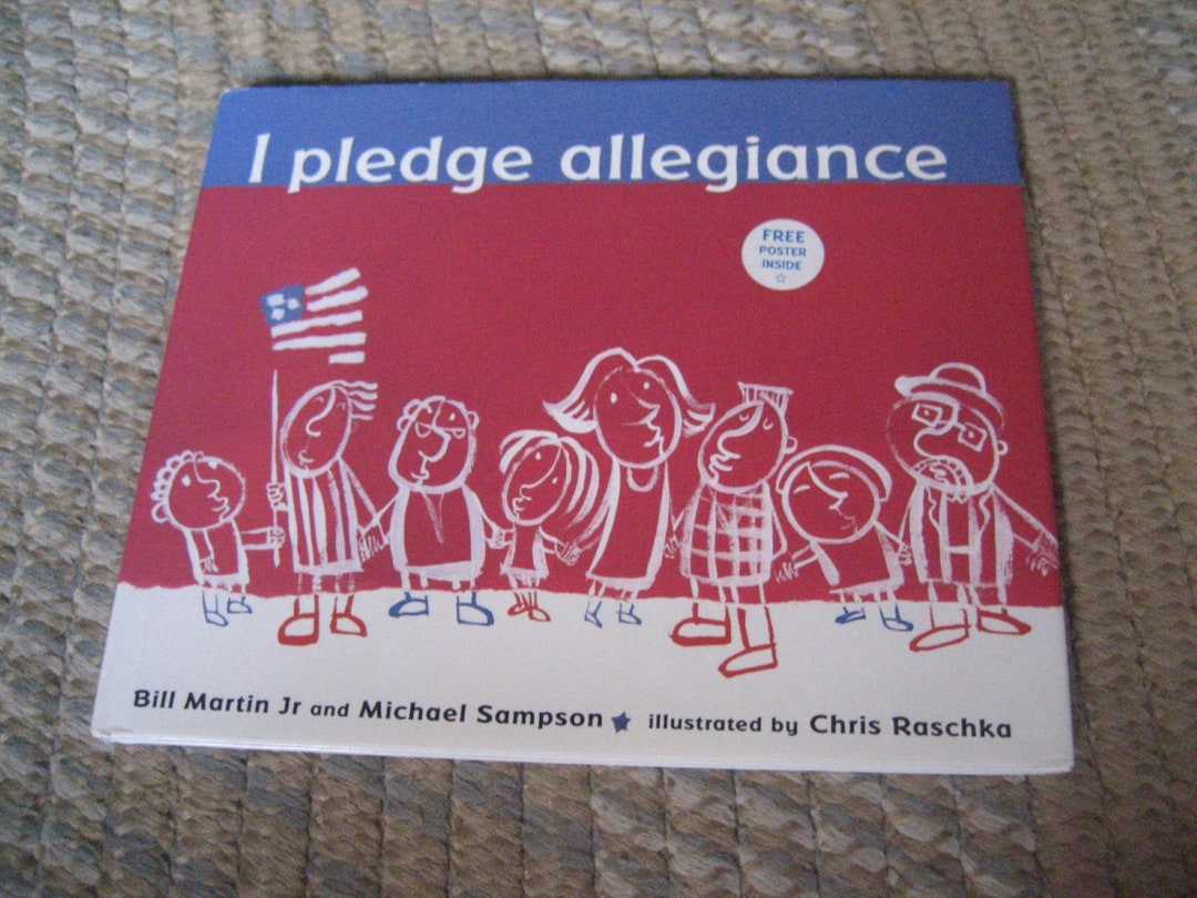 Children's Book "i Pledge Allegiance" Hardcover With Dust Jacket, Bill ...