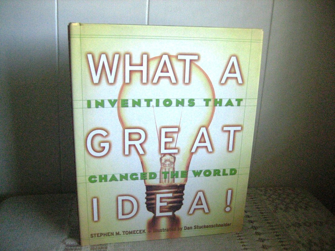 What A Great Idea Inventions That Changed the World, Homeschooling ...