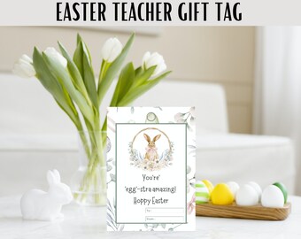 Easter Teacher Gift Tags, Bunny Favor Teacher Tags, Goodie Bag Tags ...