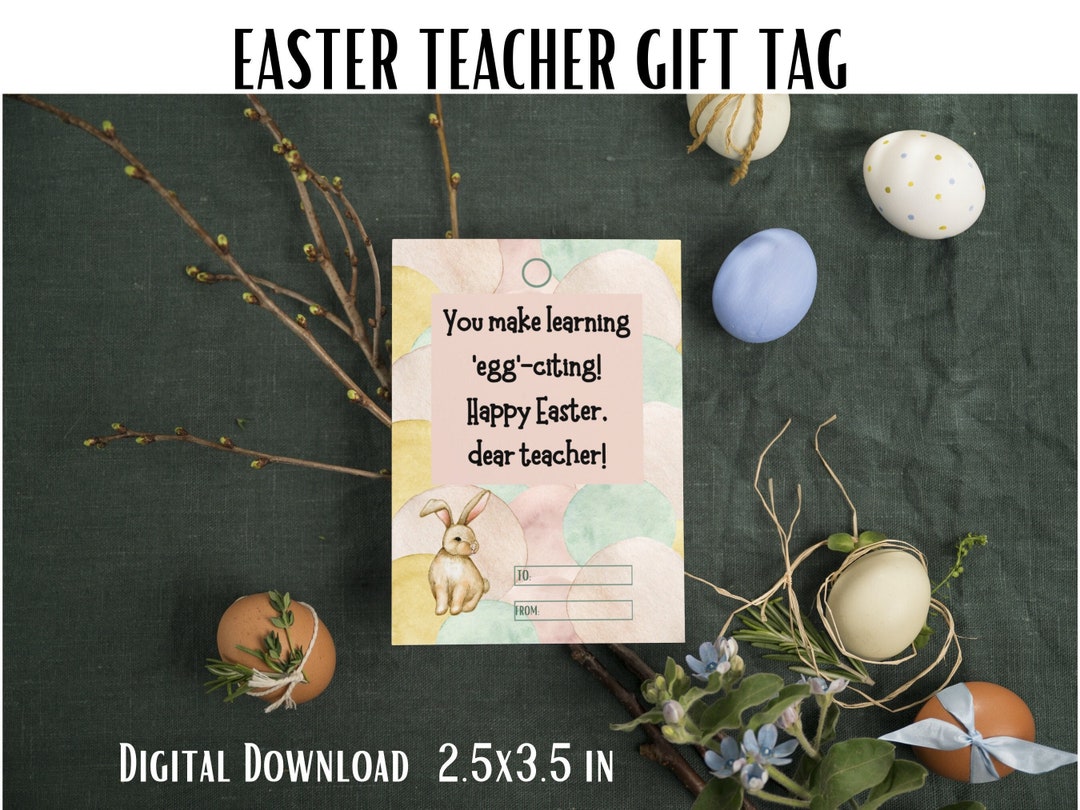 Easter Teacher Gift Tag With Watercolor Design - Bunny Teacher Tag ...