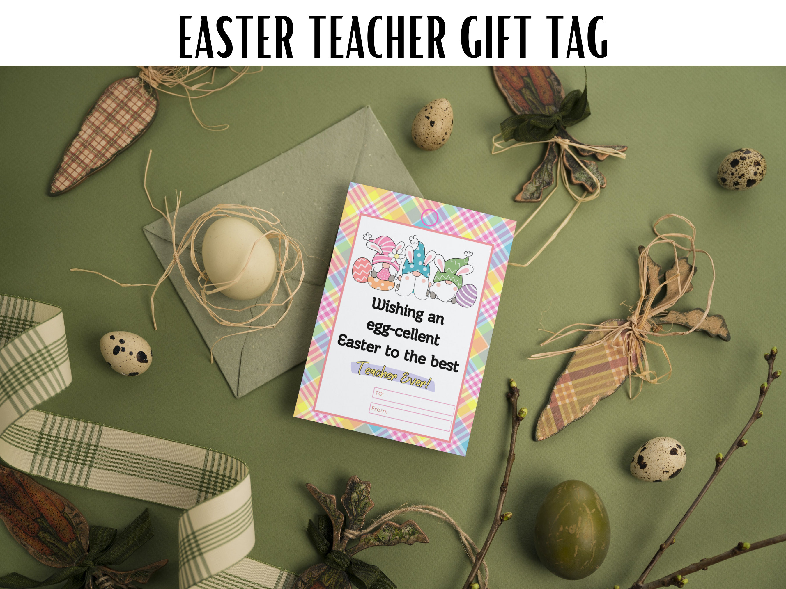 Easter Teacher Gift Tags, Bunny Favor Teacher Tags, Goodie Bag Tags ...