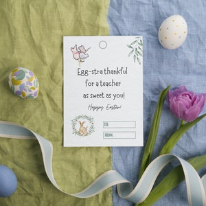 Easter Teacher Gift Tags, Bunny Favor Teacher Tags, Goodie Bag Tags ...