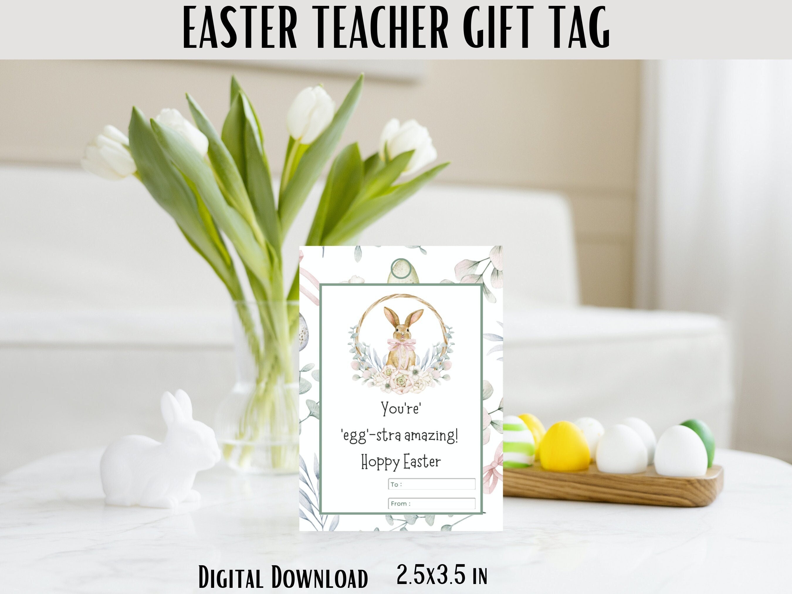 Easter Teacher Gift Tags, Bunny Favor Teacher Tags, Goodie Bag Tags ...