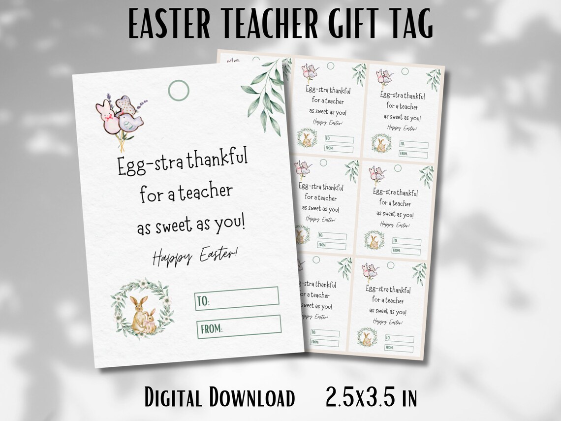 Easter Teacher Gift Tags, Bunny Favor Teacher Tags, Goodie Bag Tags ...