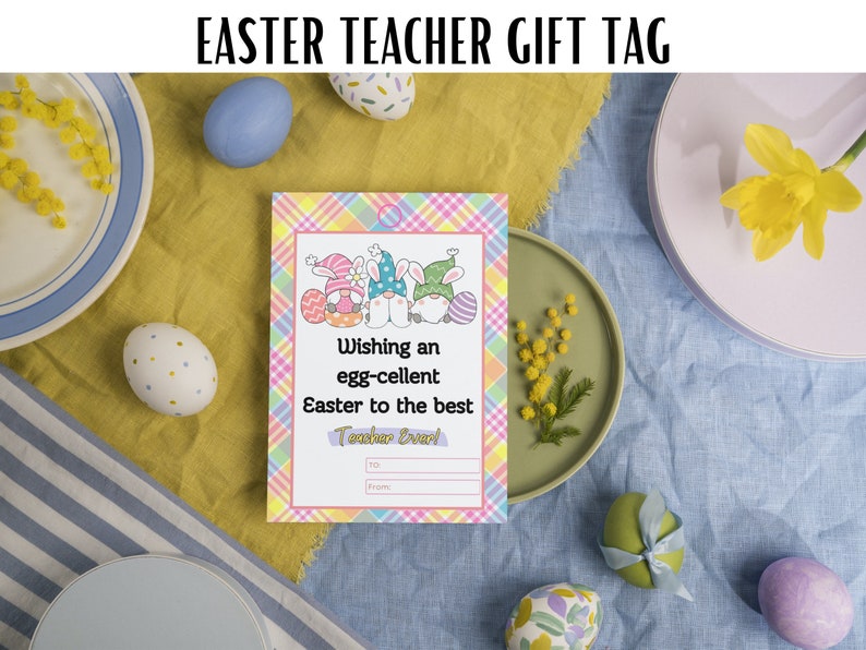 Easter Teacher Gift Tags, Bunny Favor Teacher Tags, Goodie Bag Tags ...