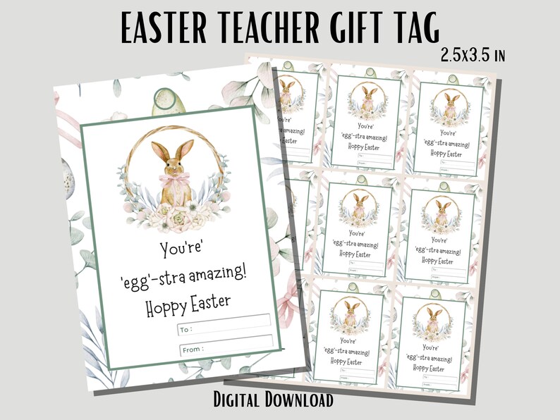 Easter Teacher Gift Tags, Bunny Favor Teacher Tags, Goodie Bag Tags ...