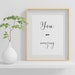 You Are Amazing | Quote Wall Art | Printable Wall Art Prints | Home ...