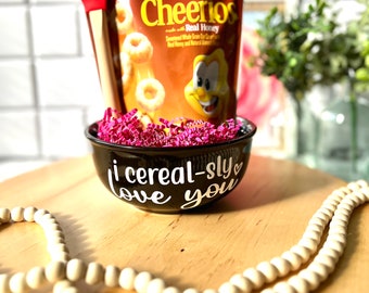 I Cereal-sly Love You Cereal Bowl/cereal Bowl/cereal-sly/sly/i and Love ...