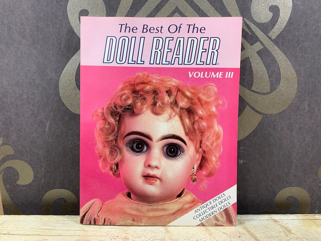 The Best of the Doll Reader - Volume III - 1982-1983-1984-1985 ...