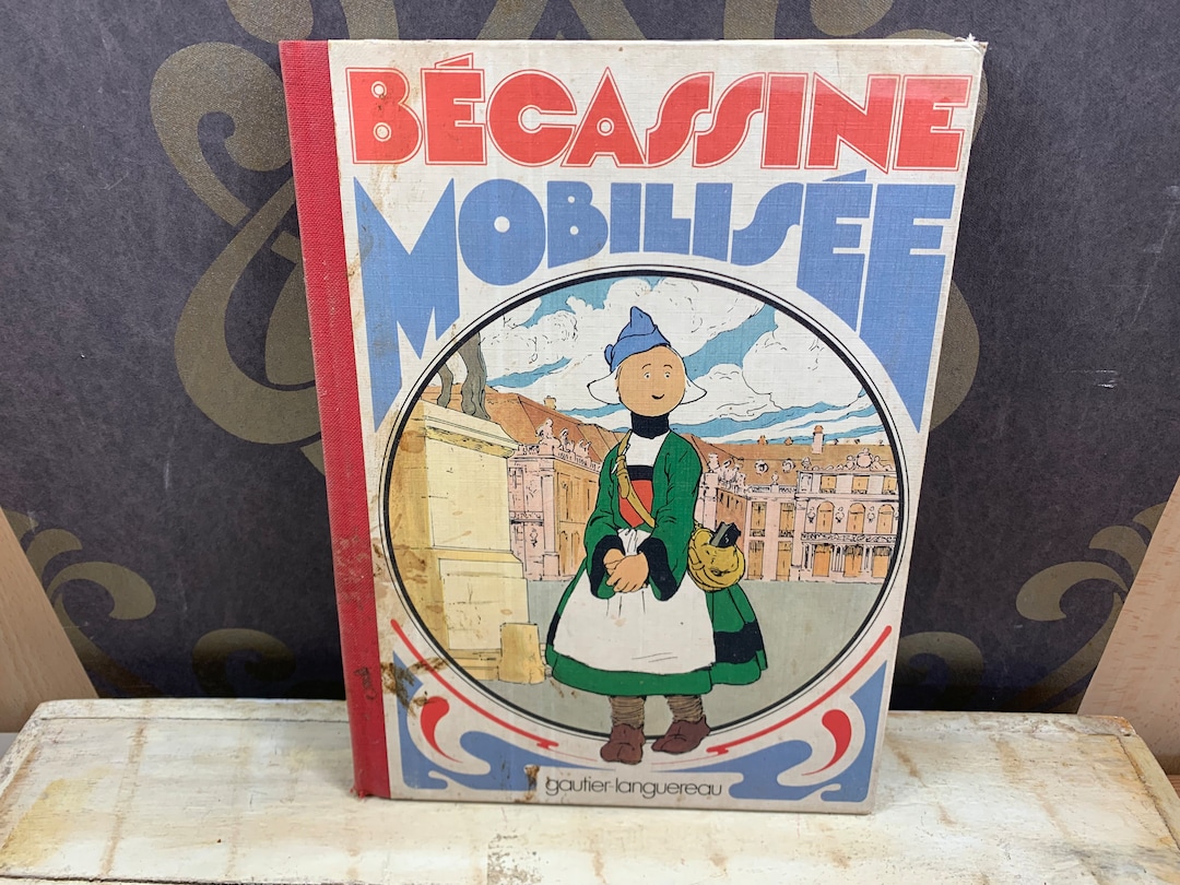 Bécassine Mobilisée - Gautier Languereau - Texte De Caumery ...
