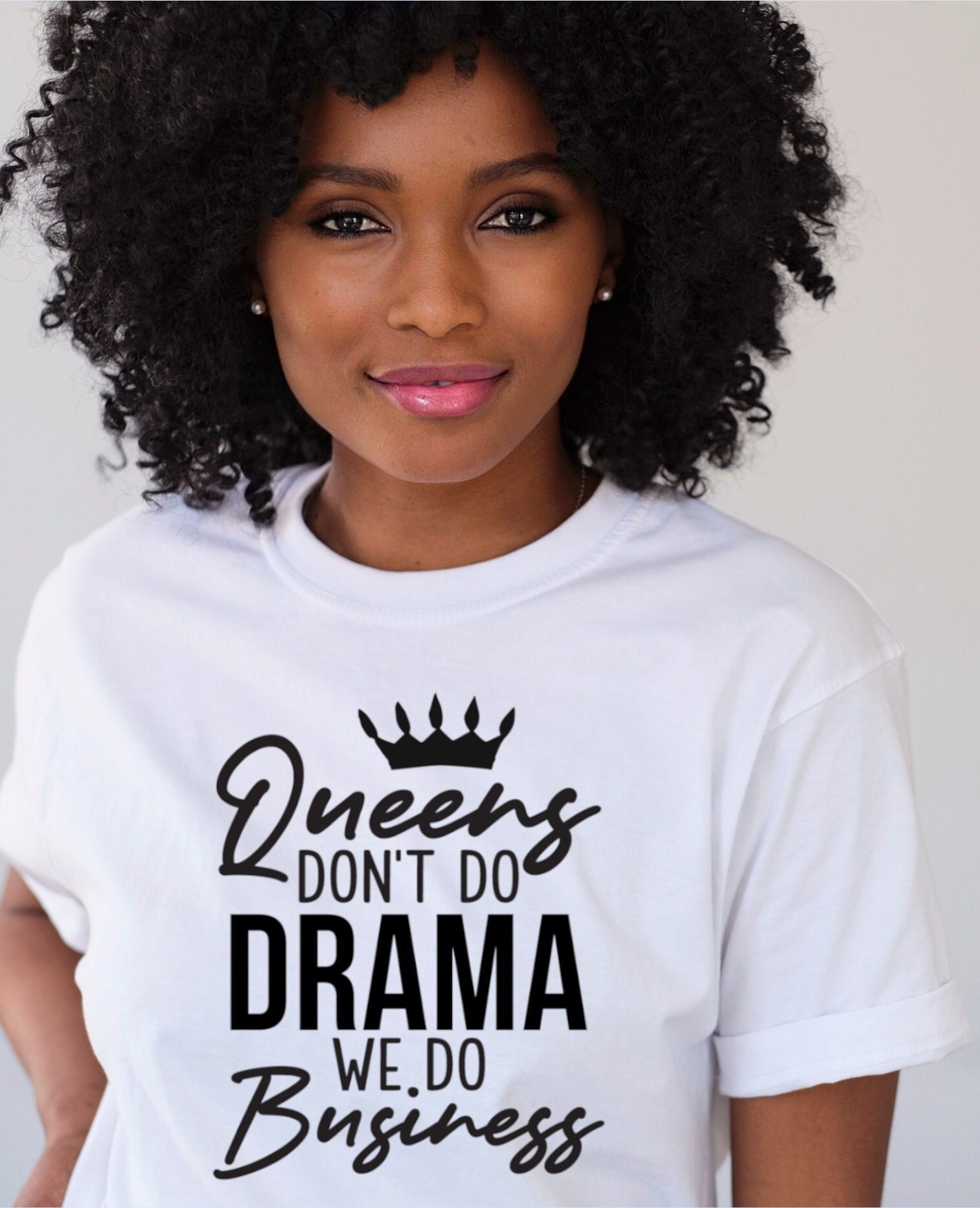 Queens Don't Do Drama We Do Business - Etsy