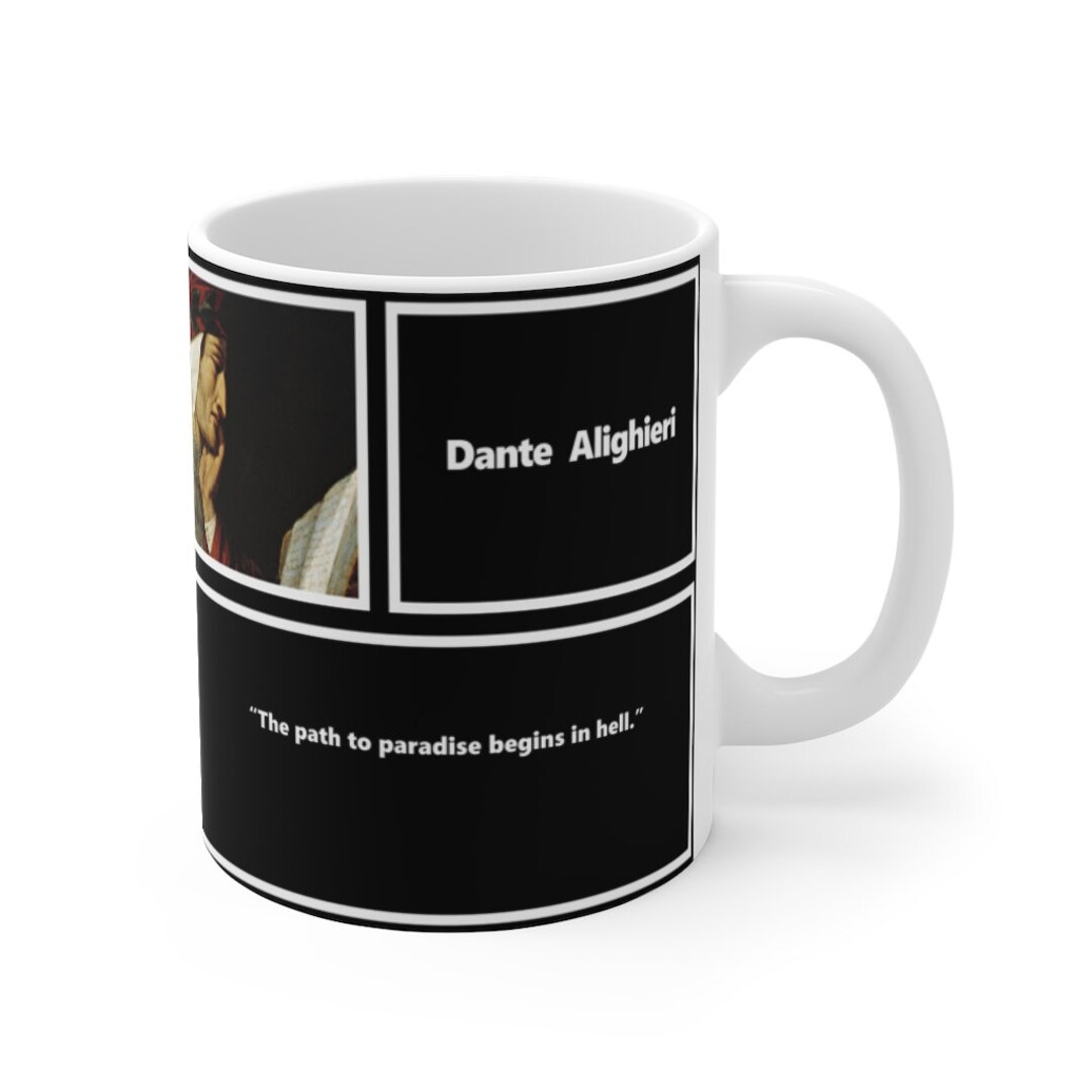 Dante Alighieri, Mug 11oz, Ideal for Decoration or Coffee Chocolate Tea ...