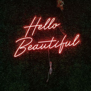 Hello Beautiful Neon Sign Custom Neon Sign Wall Decor Glam - Etsy