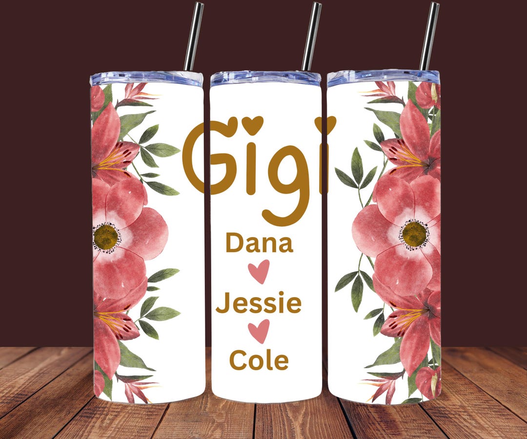 Custom 20oz Skinny Tumbler W/lid and Straw, Gigi Floral Name Tumbler ...