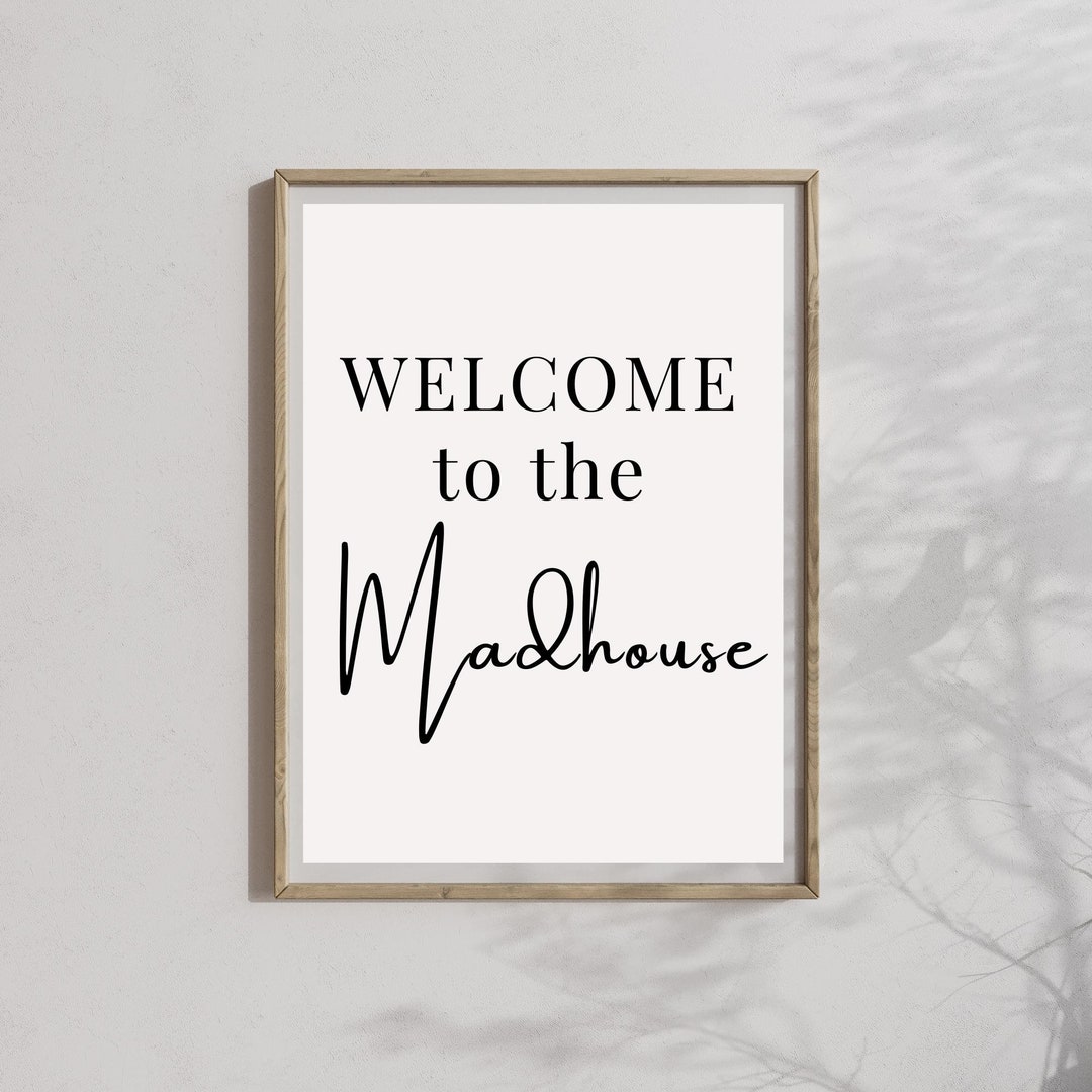 Welcome to the Madhouse, Office Wall Decor, Funny Office Decor, Rude ...
