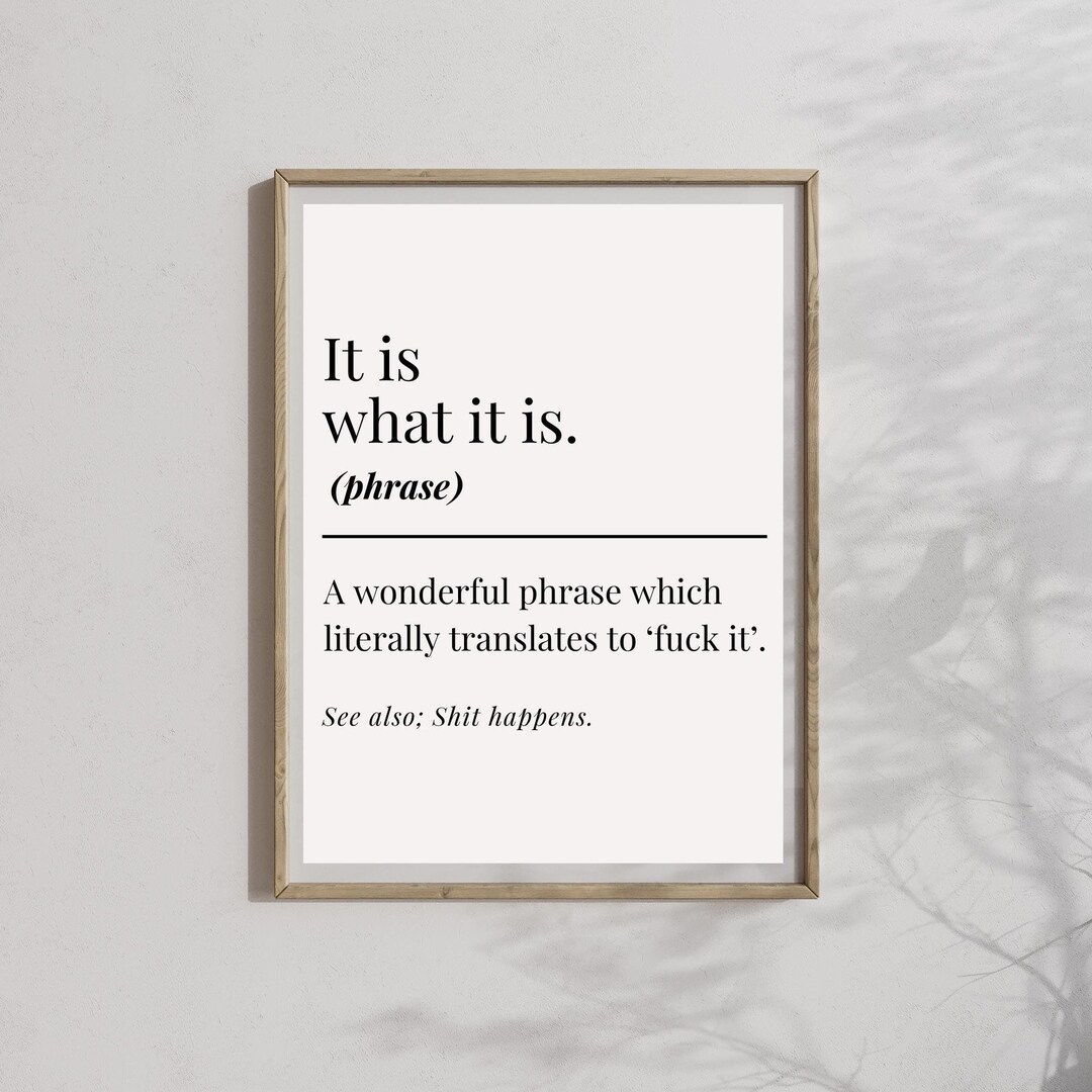 It is What It is Definition Print, Office Wall Decor, Funny Office ...